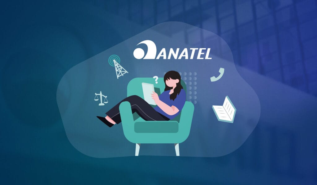 O que é a Anatel e qual sua função?
