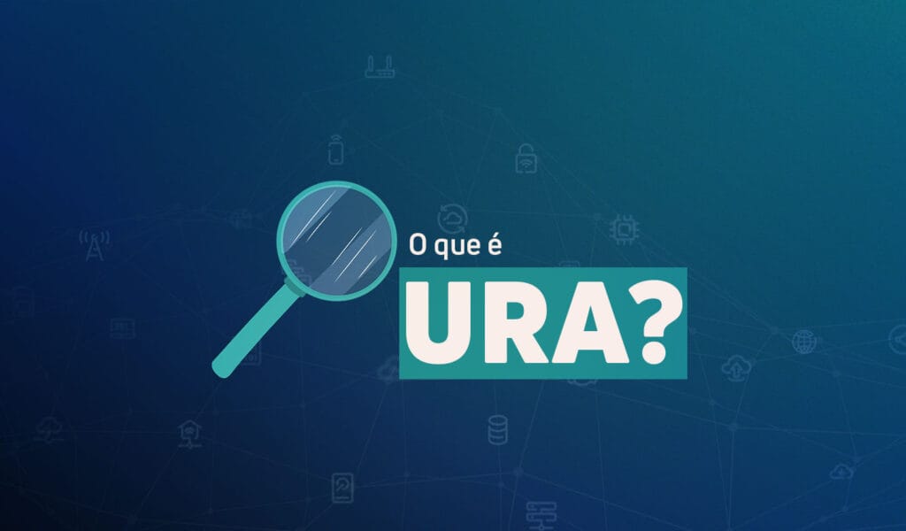 O que é URA? - VC-X Solutions