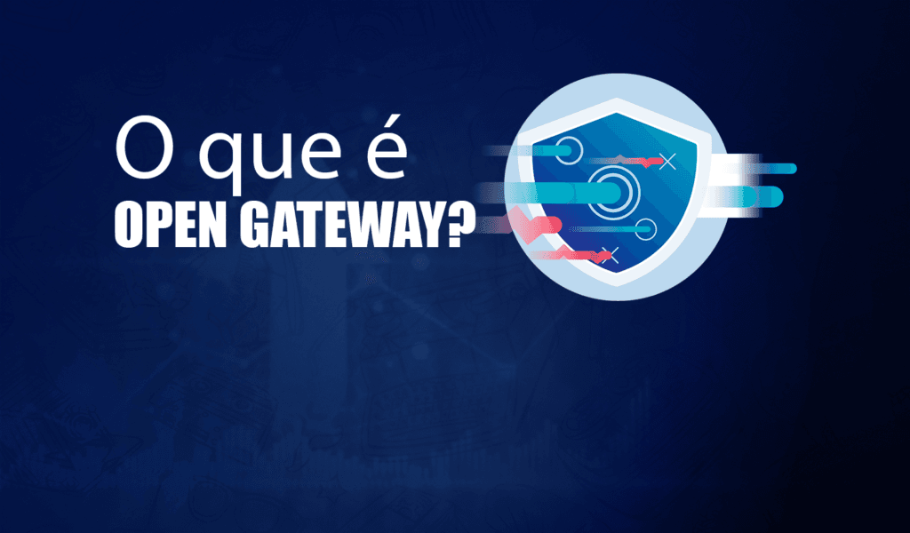 O que é Open Gateway?
